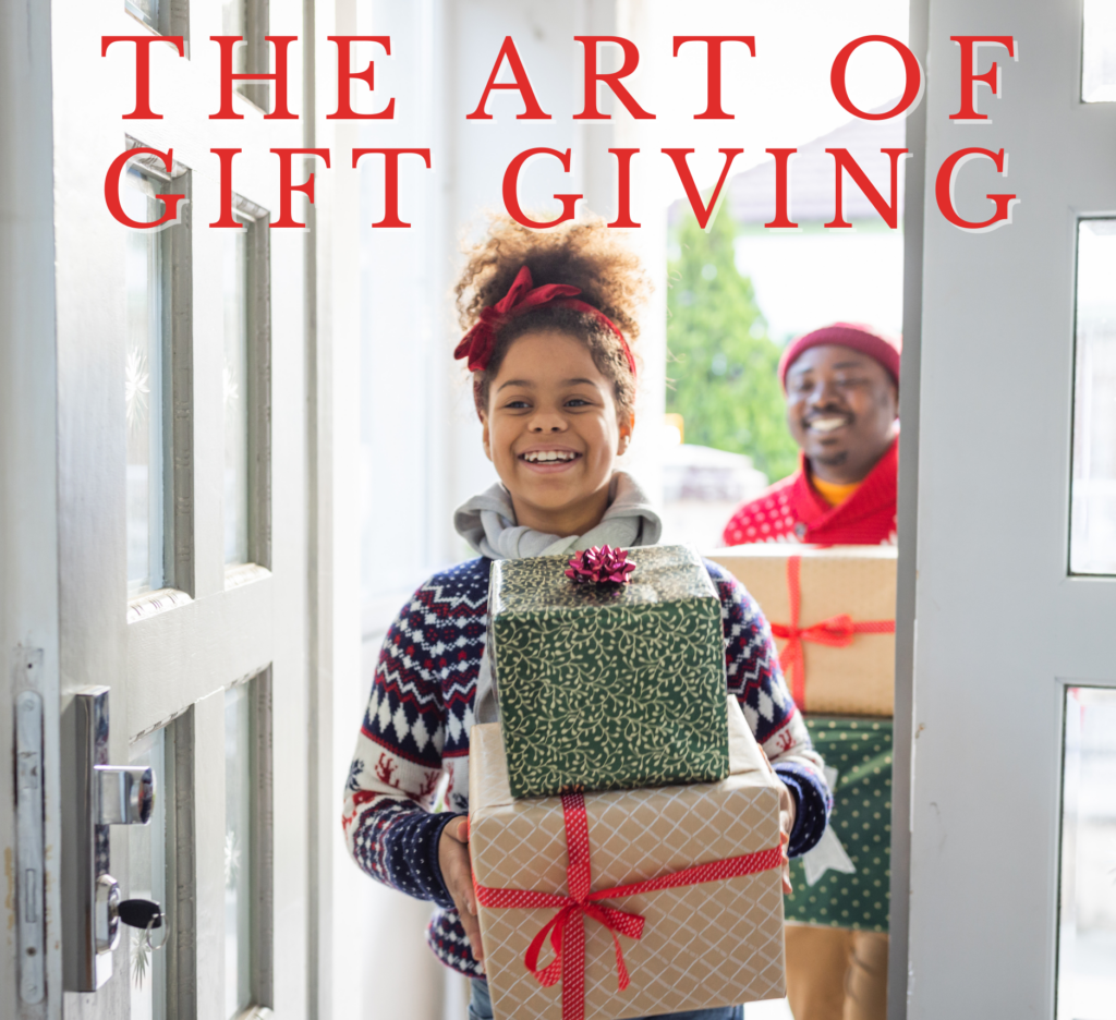 The Art of Gift Giving